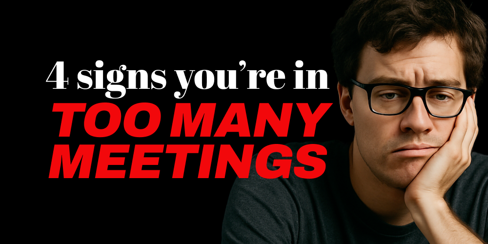 4 signs you're in too many meetings – Miserably Employed T-shirts